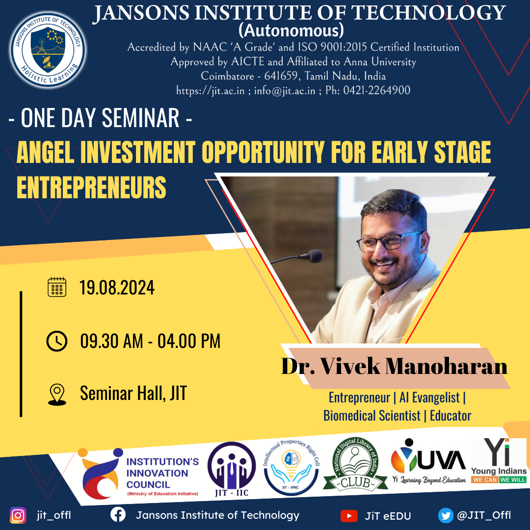 seminar on “Angel Investment Opportunity for Early Stage Entrepreneurs” - Jansons Institute of ...